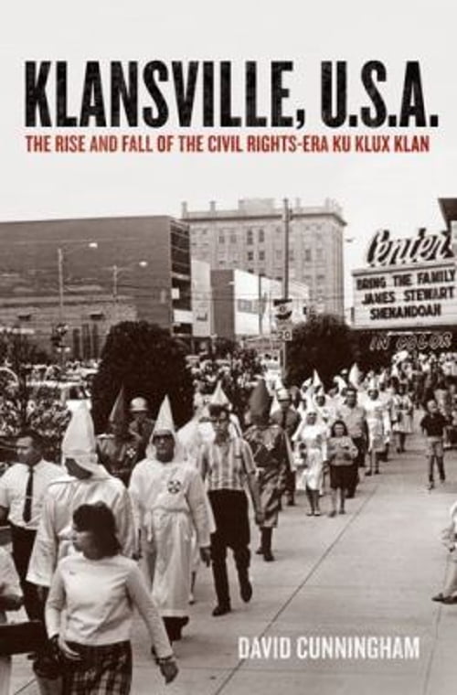 Pre-Owned Klansville, U. S. A. : The Rise and Fall of the Civil Rights ...