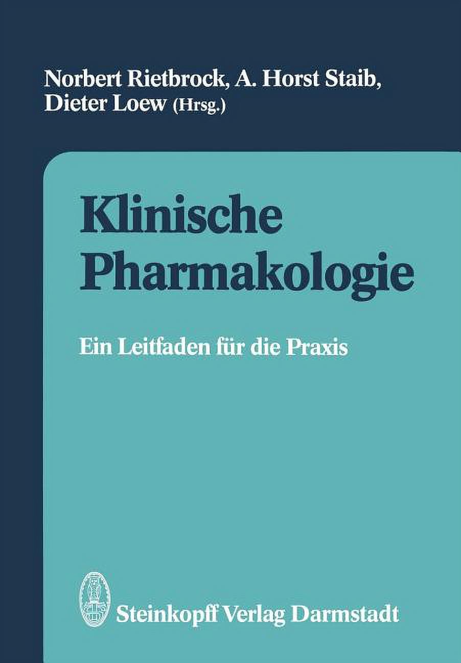 Klinische Pharmakologie: Ein Leitfaden Für Die PRAXIS (Paperback) - Walmart.com