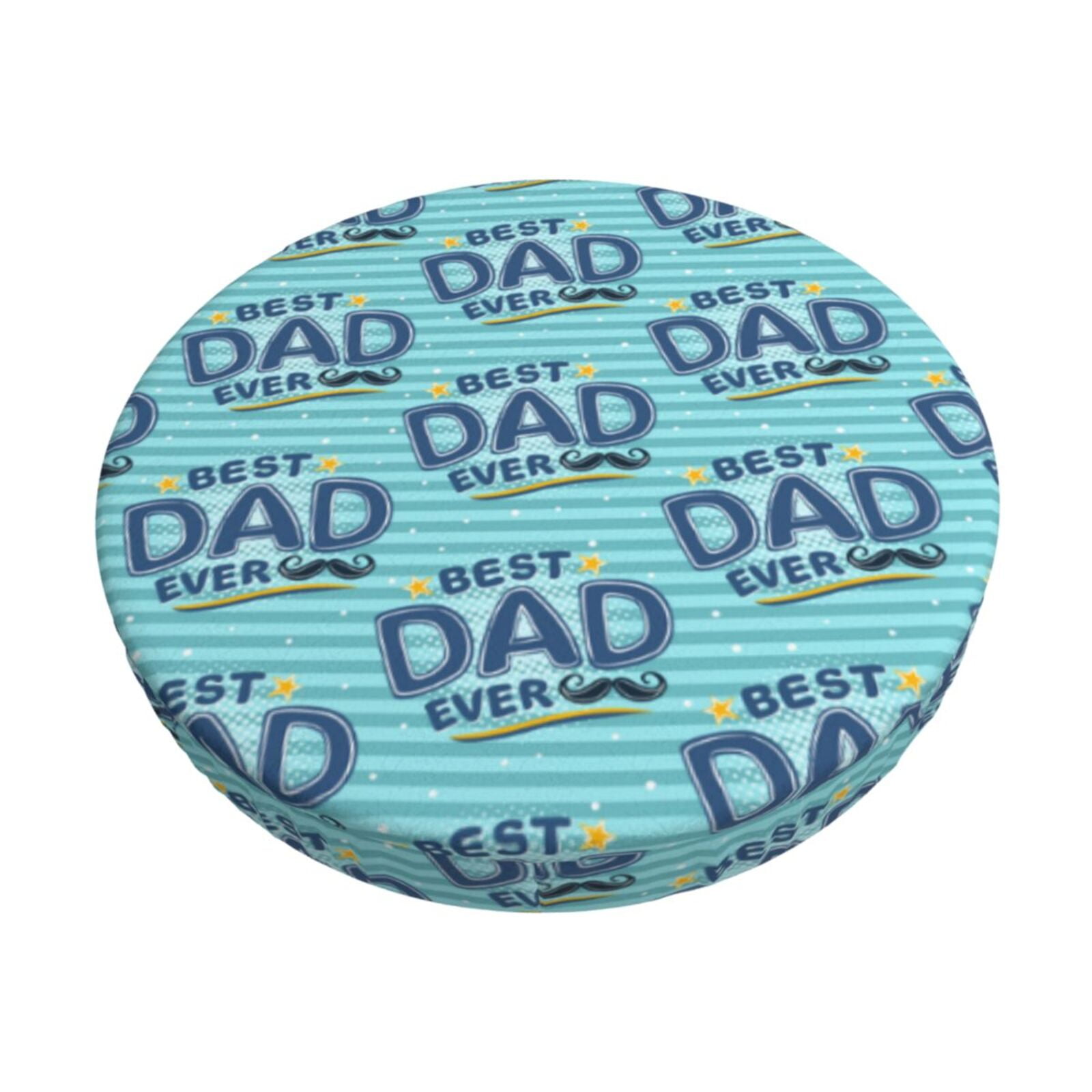 Kll Best Dad Ever Round Bar Chair Cushion Cover 13 Inch,Bar Stool ...