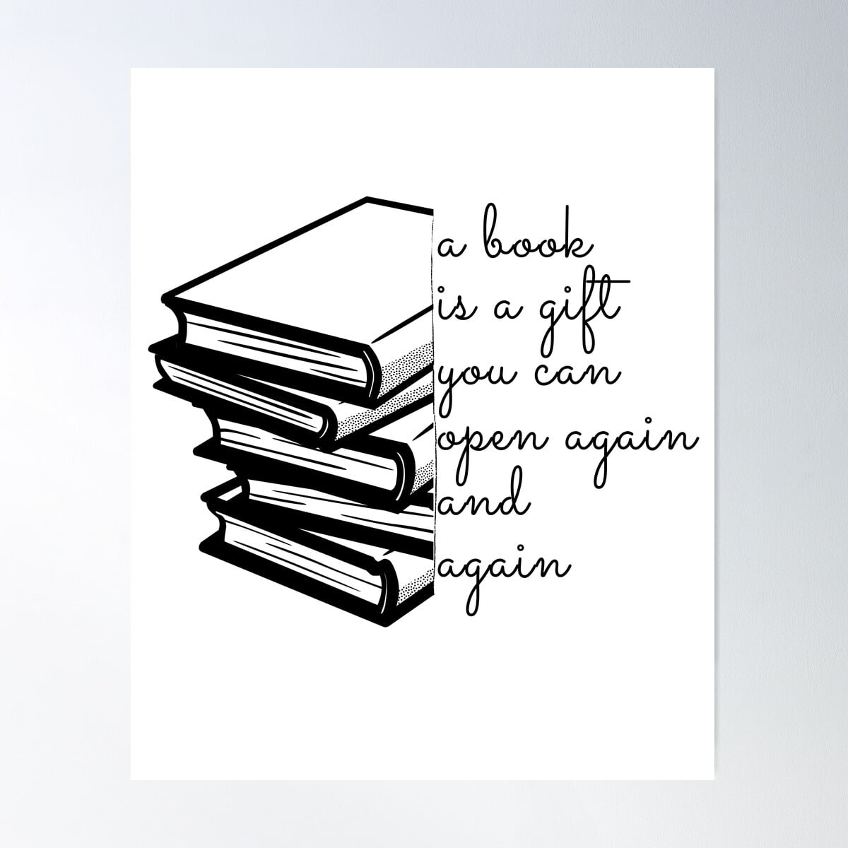Kna Prints - 1 Pc Poster A Book Is A Gift You Can Open Again And Again ...