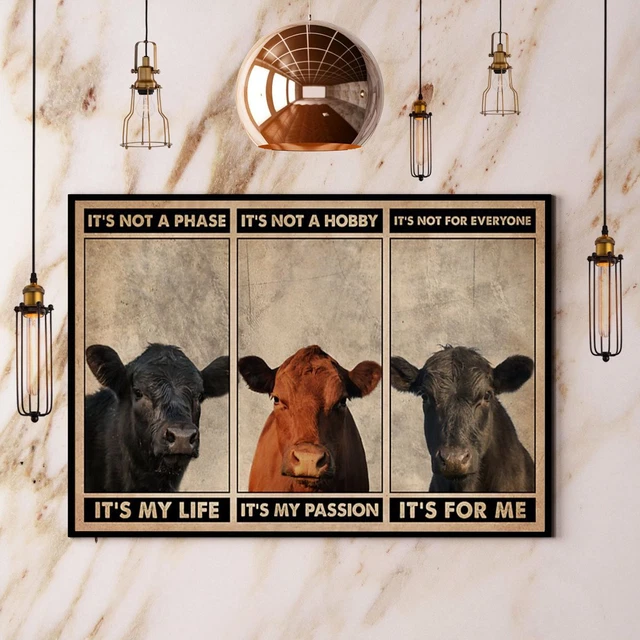 Kna Prints - 1 Pc Poster Angus Cattle It'S Not A Phase It'S Not For ...