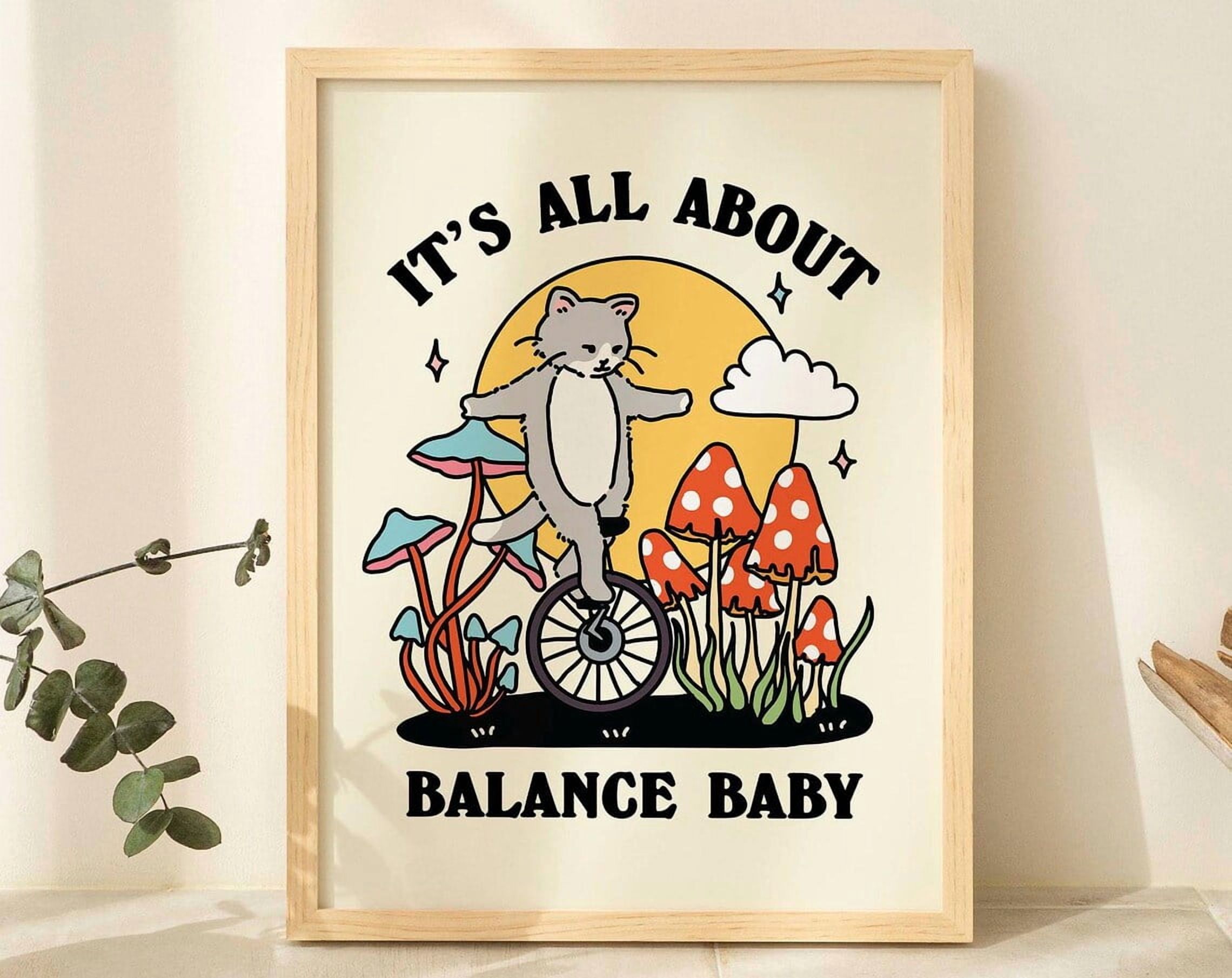 Kna Prints - 1 Pc Poster Balance Cat Print, Its All About Balance Baby ...