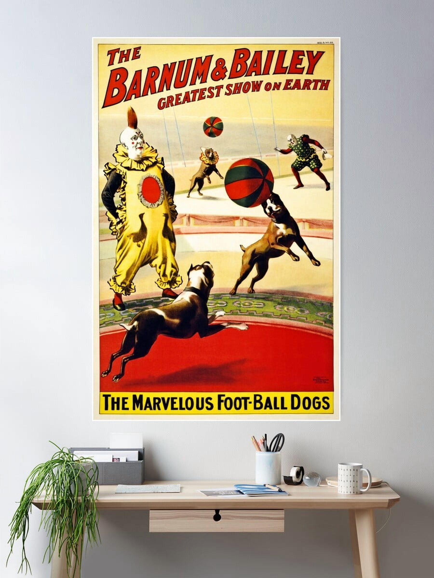 Kna Prints - 1 Pc Poster Barnum And Bailey Circus Football Dogs ...