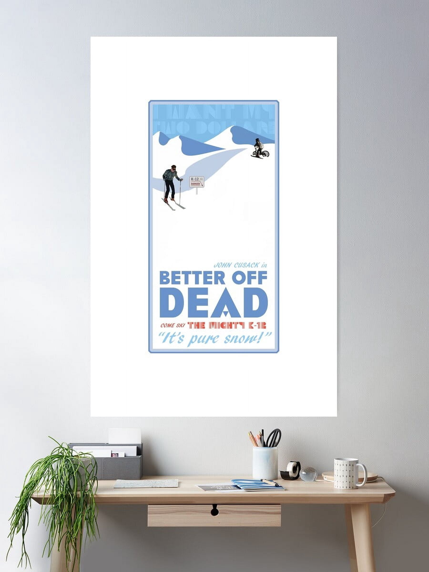 Kna Prints - 1 Pc Poster Better Off Dead Vintage Ski Spoof 80S Cult ...