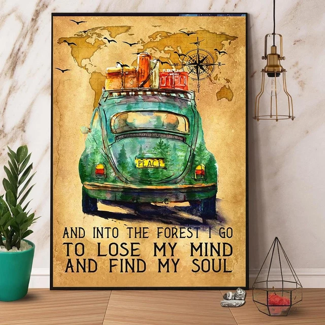 Kna Prints - 1 Pc Poster Camping Car And Into The Forest I Go To Lose ...
