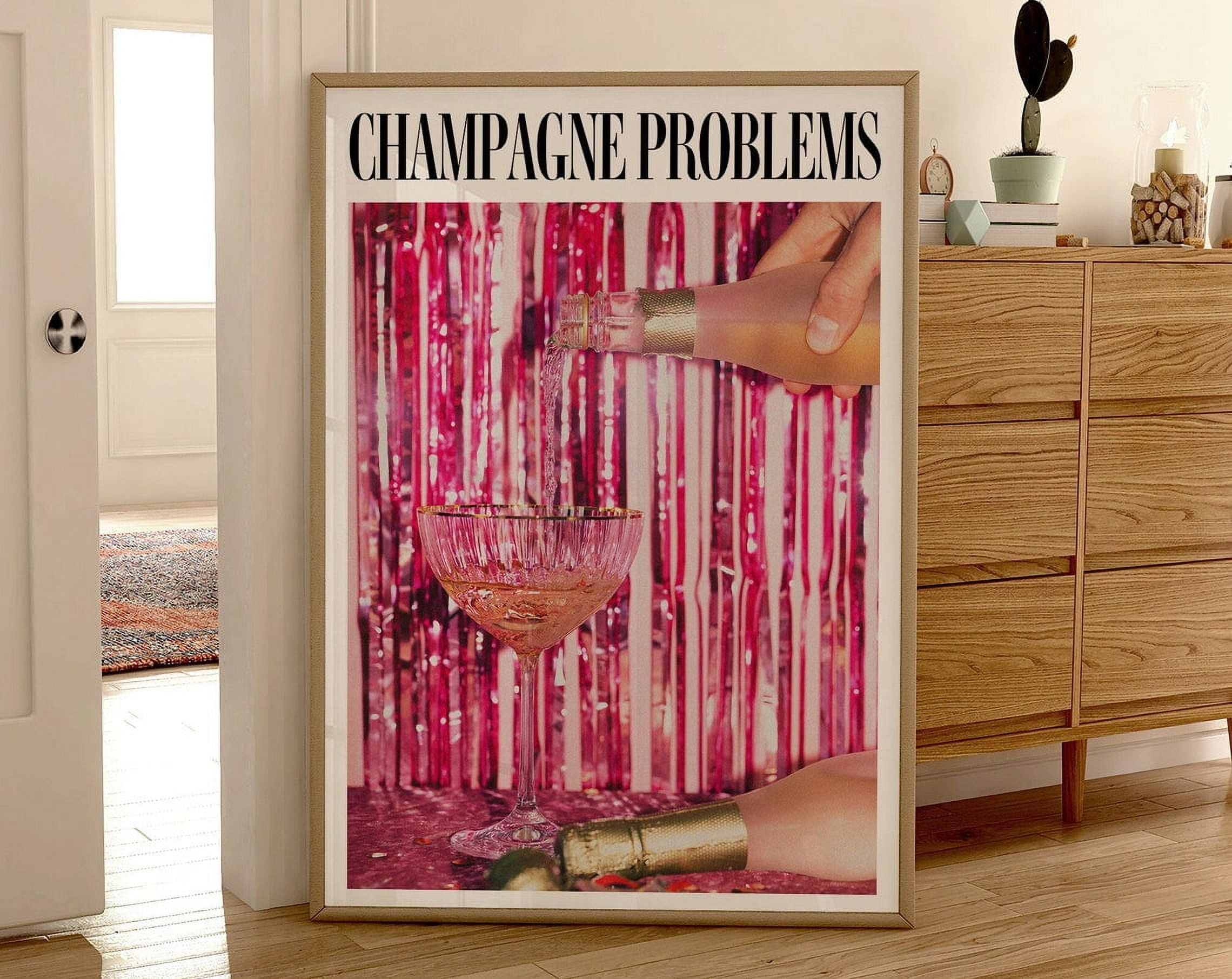 Kna Prints - 1 Pc Poster Champagne Problems Trendy Pink Wall Print ...