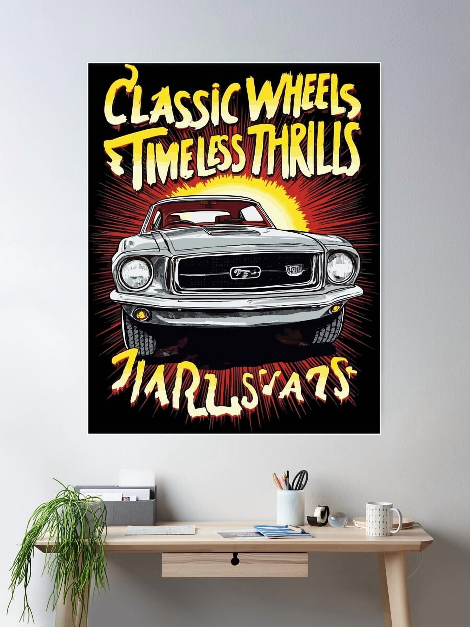 Kna Prints - 1 Pc Poster Classic Wheels Timeless Thrills, UNFRAMED-8x12 ...
