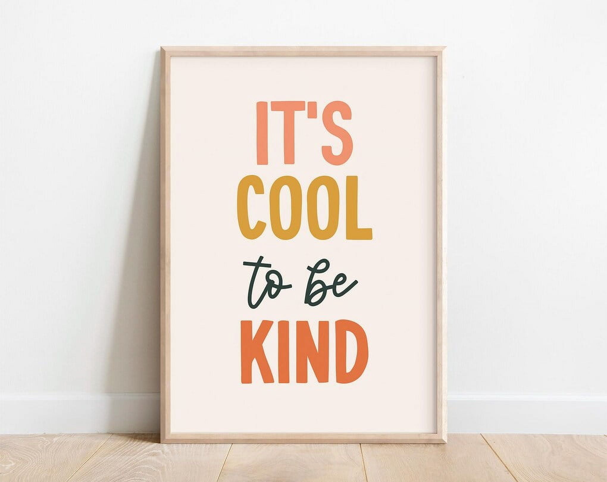 Kna Prints - 1 Pc Poster Cool To Be Kind Print, Kids Wall Art, Positive ...
