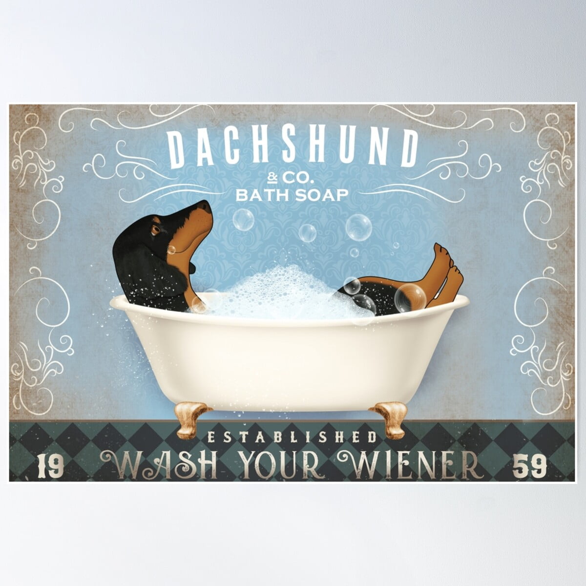 Kna Prints - 1 Pc Poster Dachshd Bath Soap Established Wash Your Wiener ...