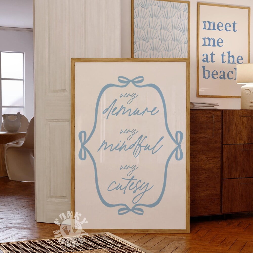 Kna Prints - 1 Pc Poster Very Demure Very Mindful Blue Coastal Print ...