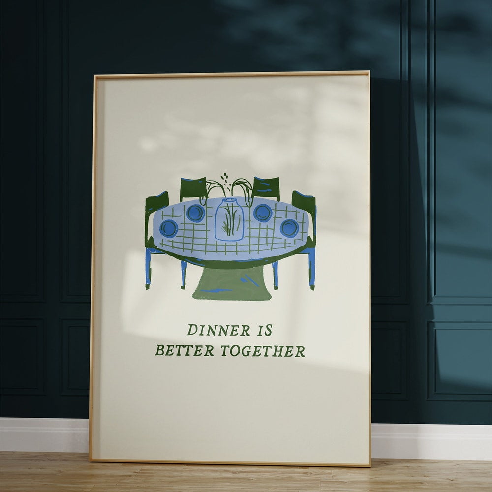 Kna Prints - 1 Pc Poster Dinner Is Better Together Print Dining Room ...