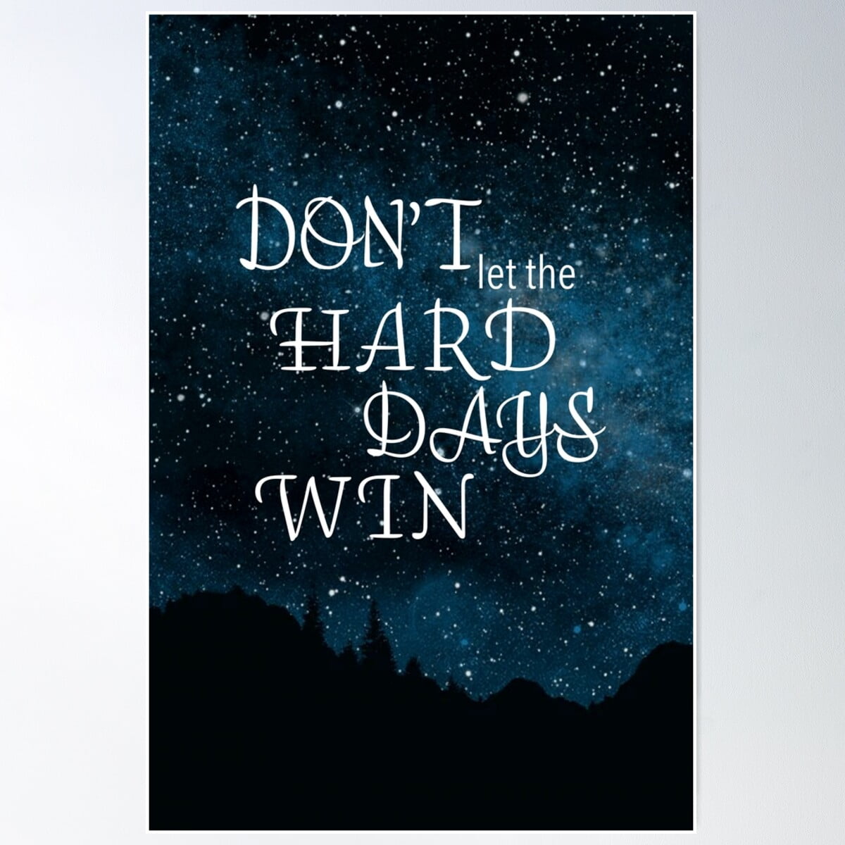 Kna Prints - 1 Pc Poster Don'T Let The Hard Days Win Sarah J Maas ...
