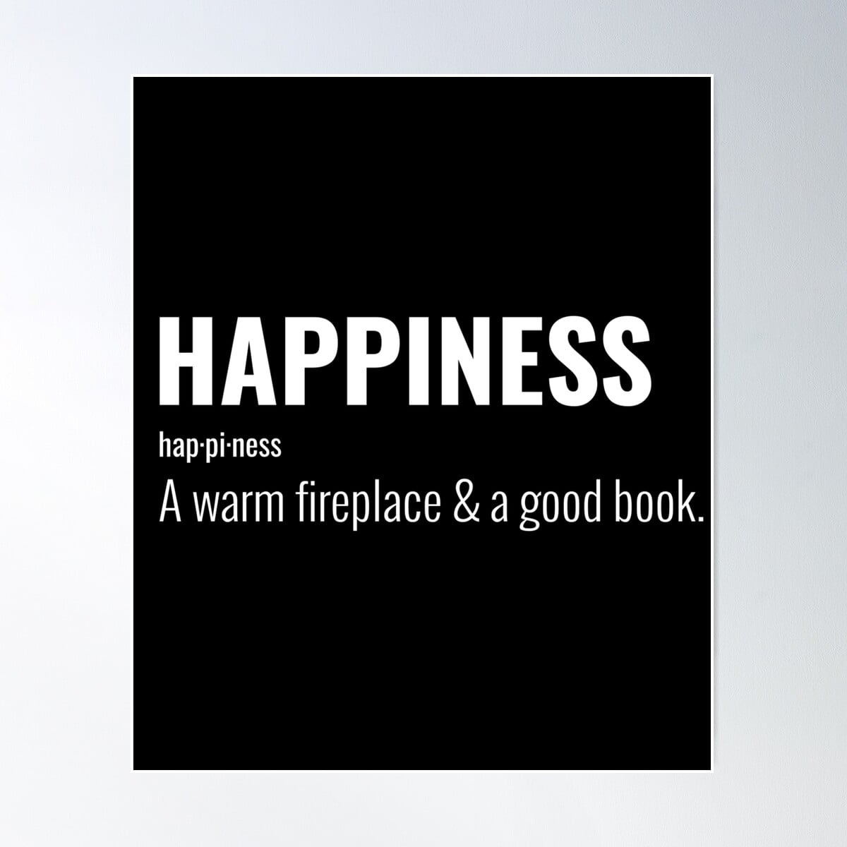 Kna Prints - 1 Pc Poster Fny Happiness Definition Fireplace And Good ...