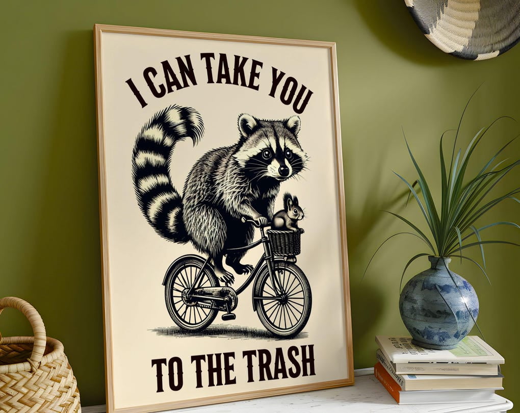 Kna Prints - 1 Pc Poster Fny Raccoon I Can Take You To The Trash Quirky Wall Art, UNFRAMED-12x18 ...