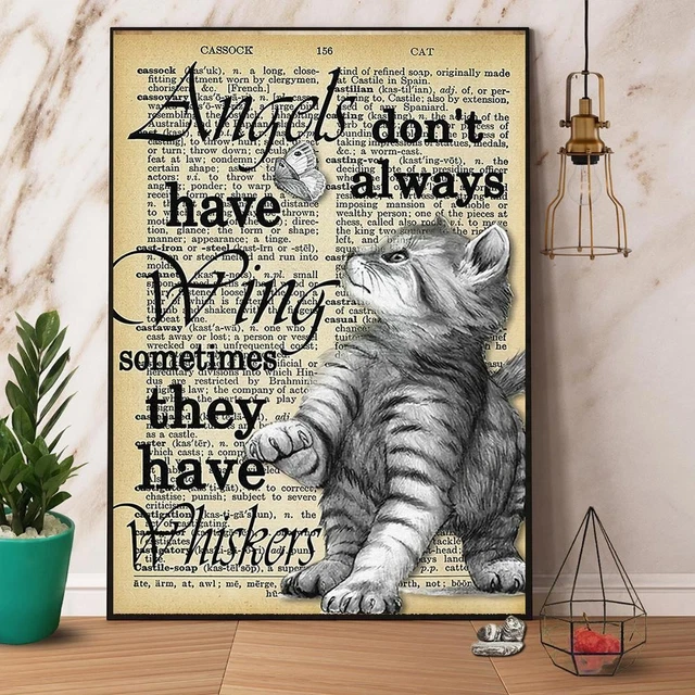 Kna Prints - 1 Pc Poster Funny Cat Angels Don'T Always Have Wing ...