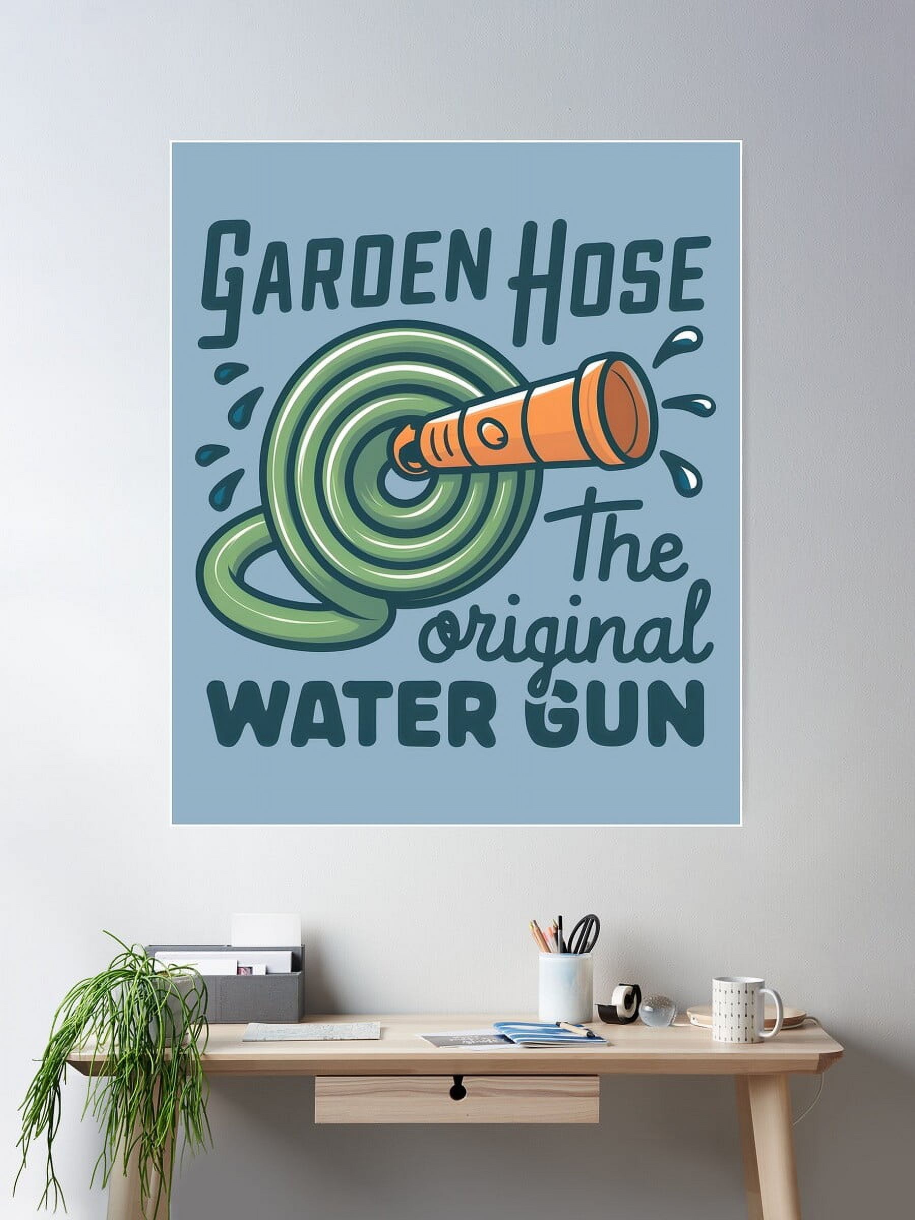 Kna Prints - 1 Pc Poster Garden Hose: The Original Water G, UNFRAMED ...