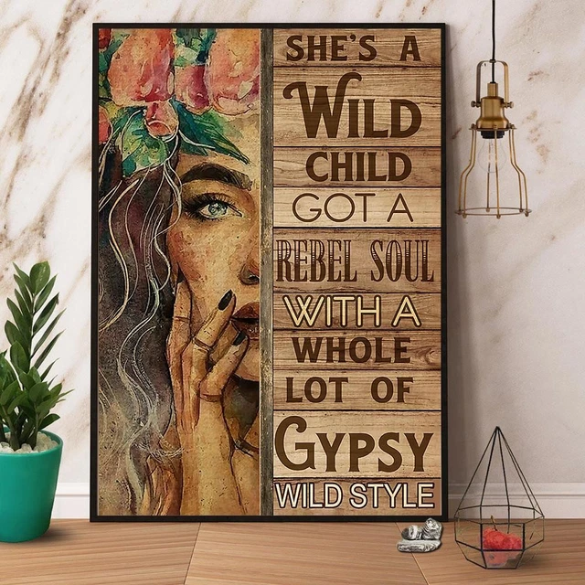 Kna Prints - 1 Pc Poster Girl She'S A Wild Child Got A Rebel Soul With ...