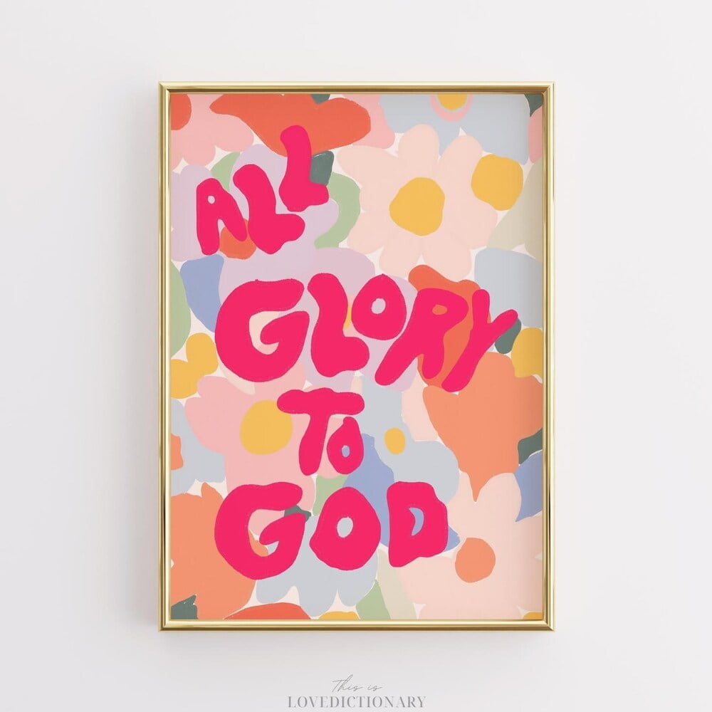 Kna Prints - 1 Pc Poster All Glory To God Wall Art, Funny Christian ...