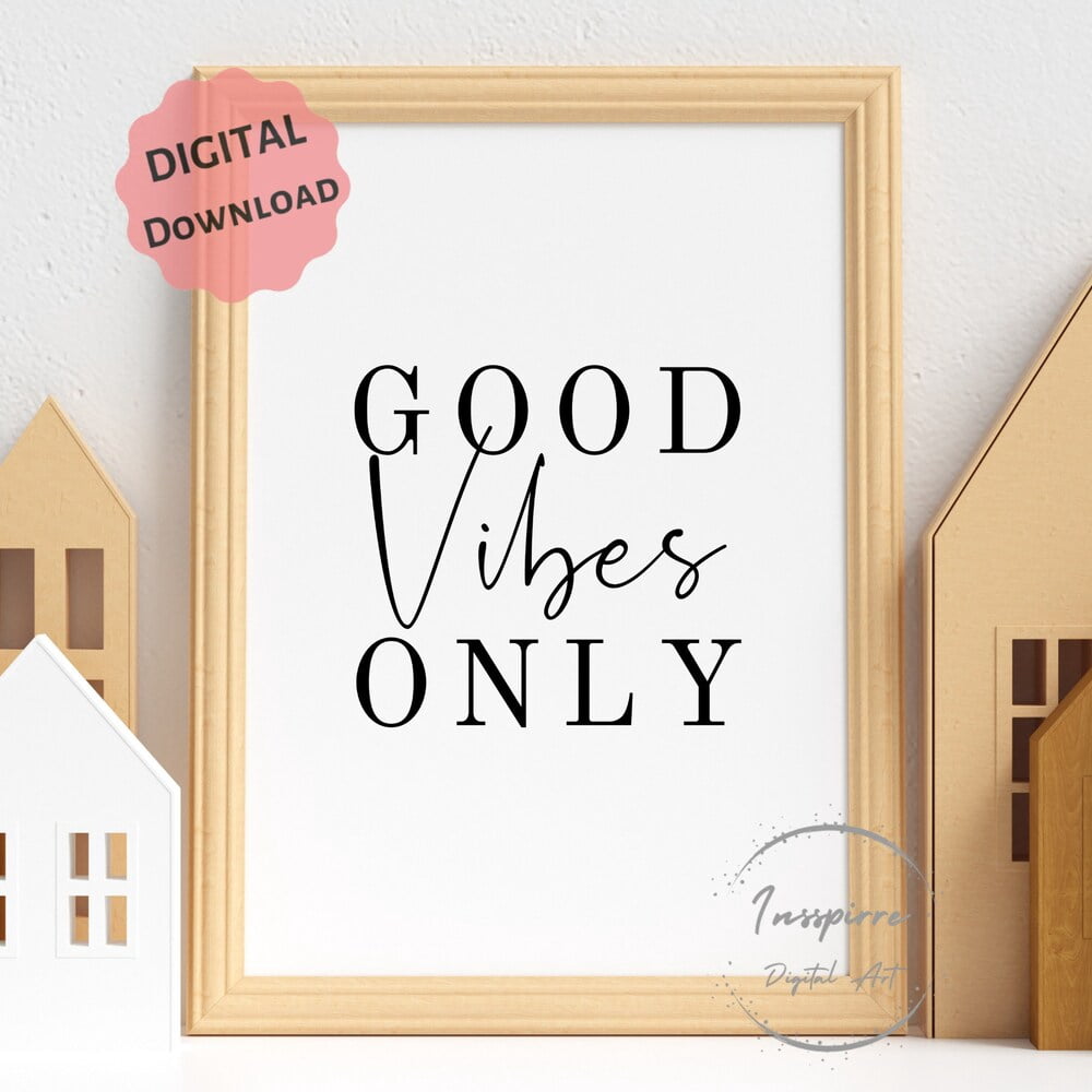 Kna Prints - 1 Pc Poster Good Vibes Only Printable, Motivational Wall ...
