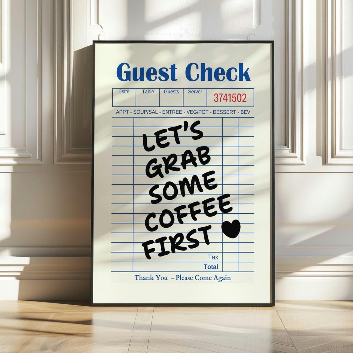 Kna Prints - 1 Pc Poster Let'S Grab Some Coffee First Guest Check Print ...
