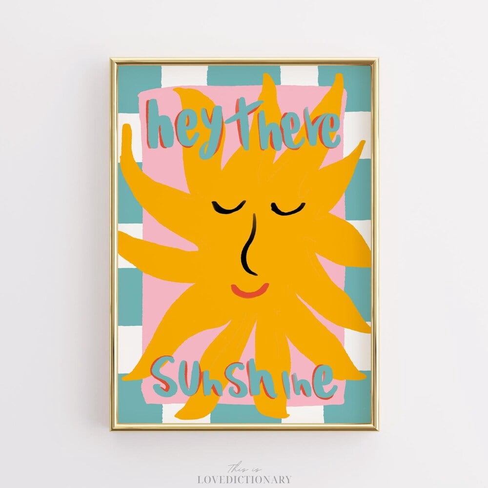 Kna Prints - 1 Pc Poster Hey There Sunshine Wall Art, Colorful Preppy ...