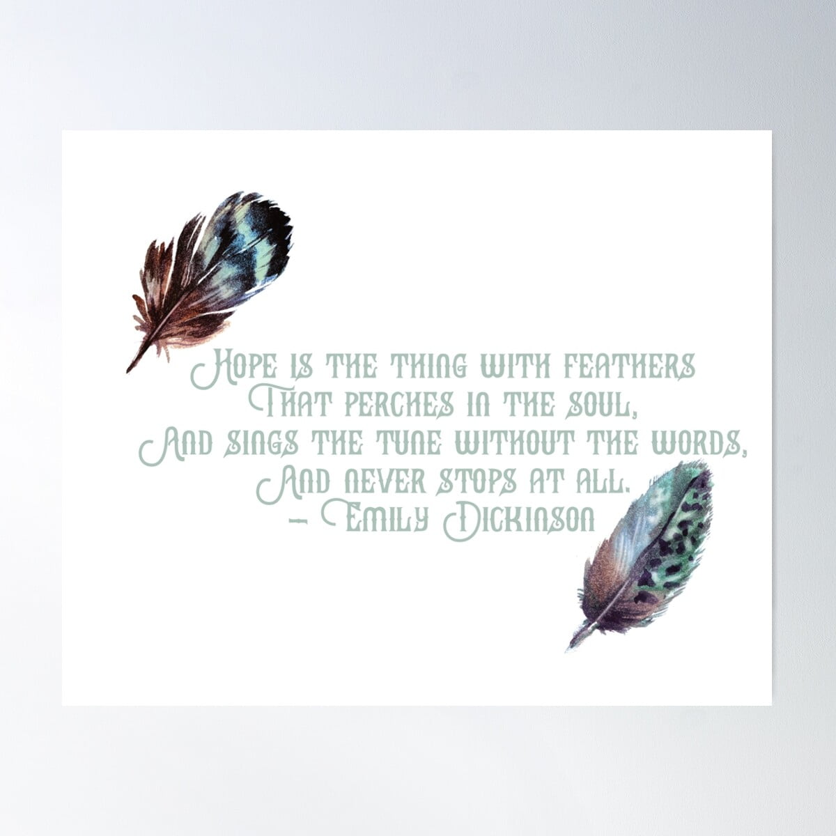 Kna Prints - 1 Pc Poster Hope Is The Thing With Feathers Emily ...