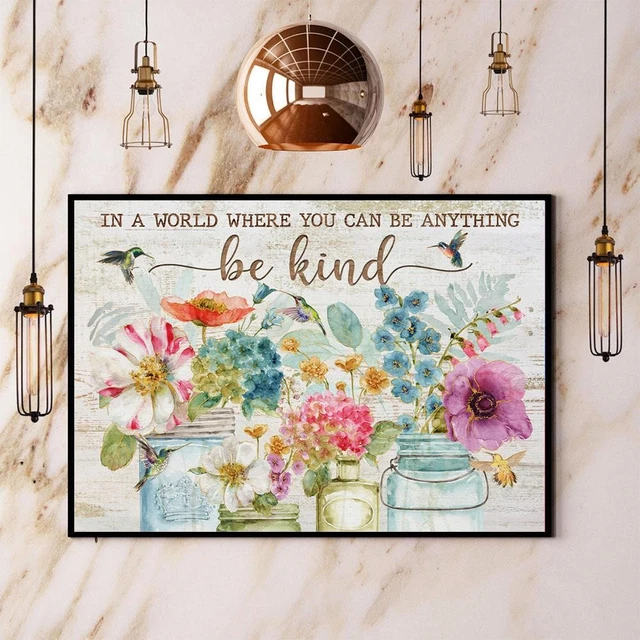 Kna Prints - 1 Pc Poster Hummingbird Flower In A World Where You Can Be ...