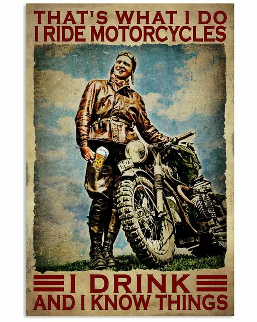Kna Prints - 1 Pc Poster I Ride Motorcycles I And Know Things Man Gift ...