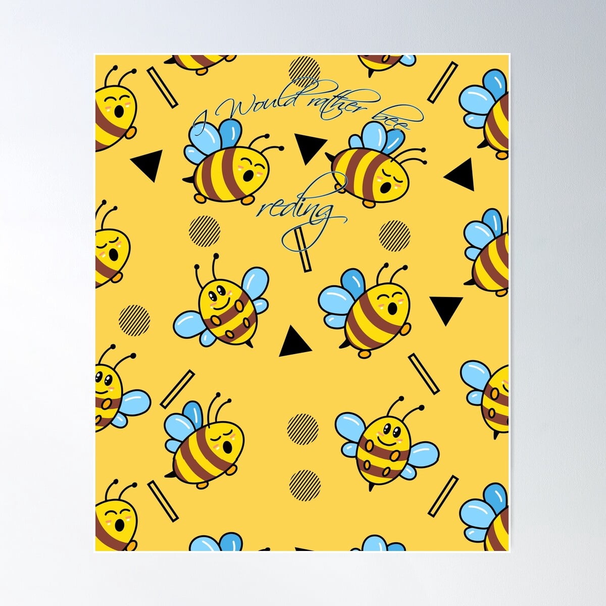 Kna Prints - 1 Pc Poster I Would Rather Bee Reading Fny Book Back To ...