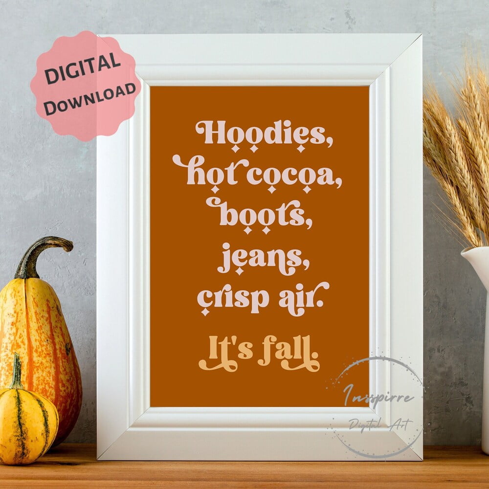Kna Prints - 1 Pc Poster It'S Fall Printable, Autumn Quote Wall Decor ...