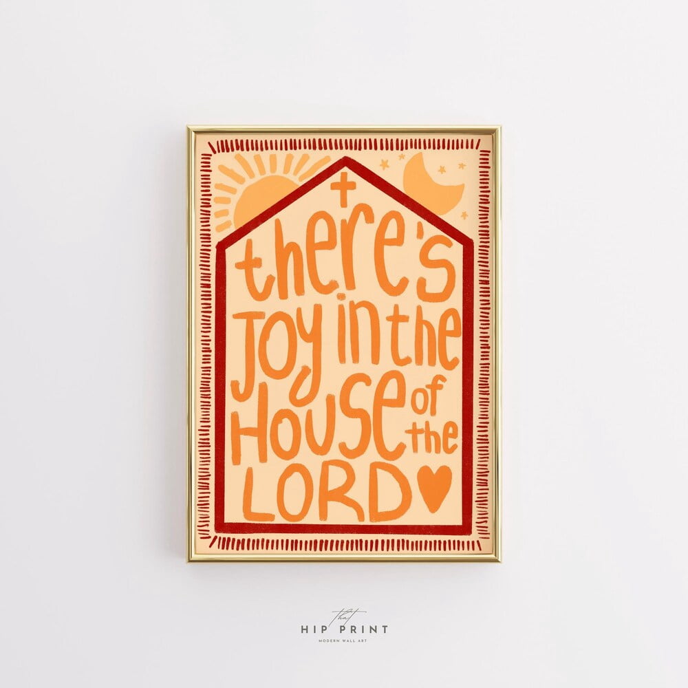 Kna Prints - 1 Pc Poster There'S Joy In The House Of The Lord ...