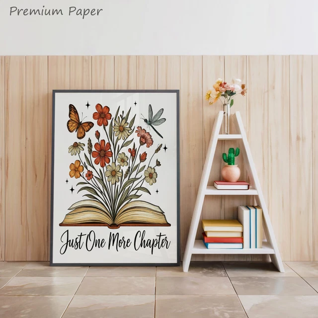 Kna Prints - 1 Pc Poster Just One More Chapter Art | Book Flowers Wall ...