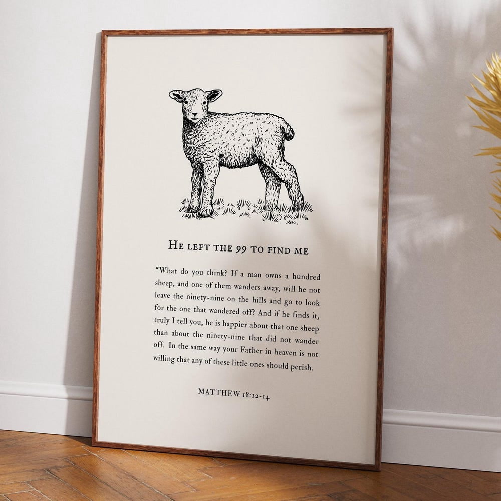Kna Prints - 1 Pc Poster He Left The 99 To Find Me Printable, Matthew ...
