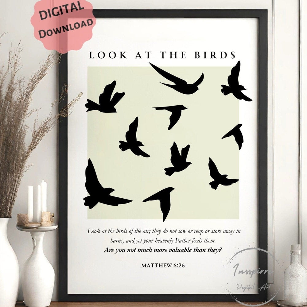 Kna Prints - 1 Pc Poster Look At The Birds Of The Air Printable ...