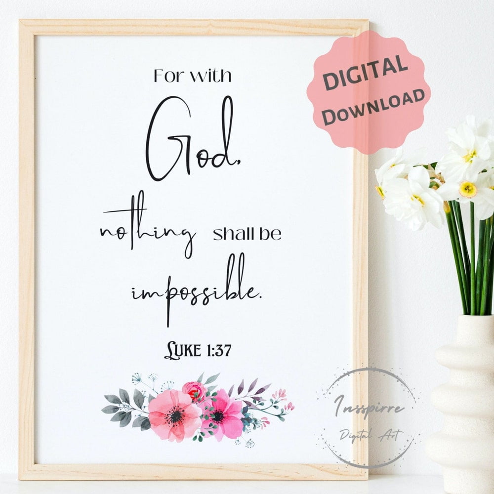 Kna Prints - 1 Pc Poster Luke 1:37 Printable, For With God Nothing ...