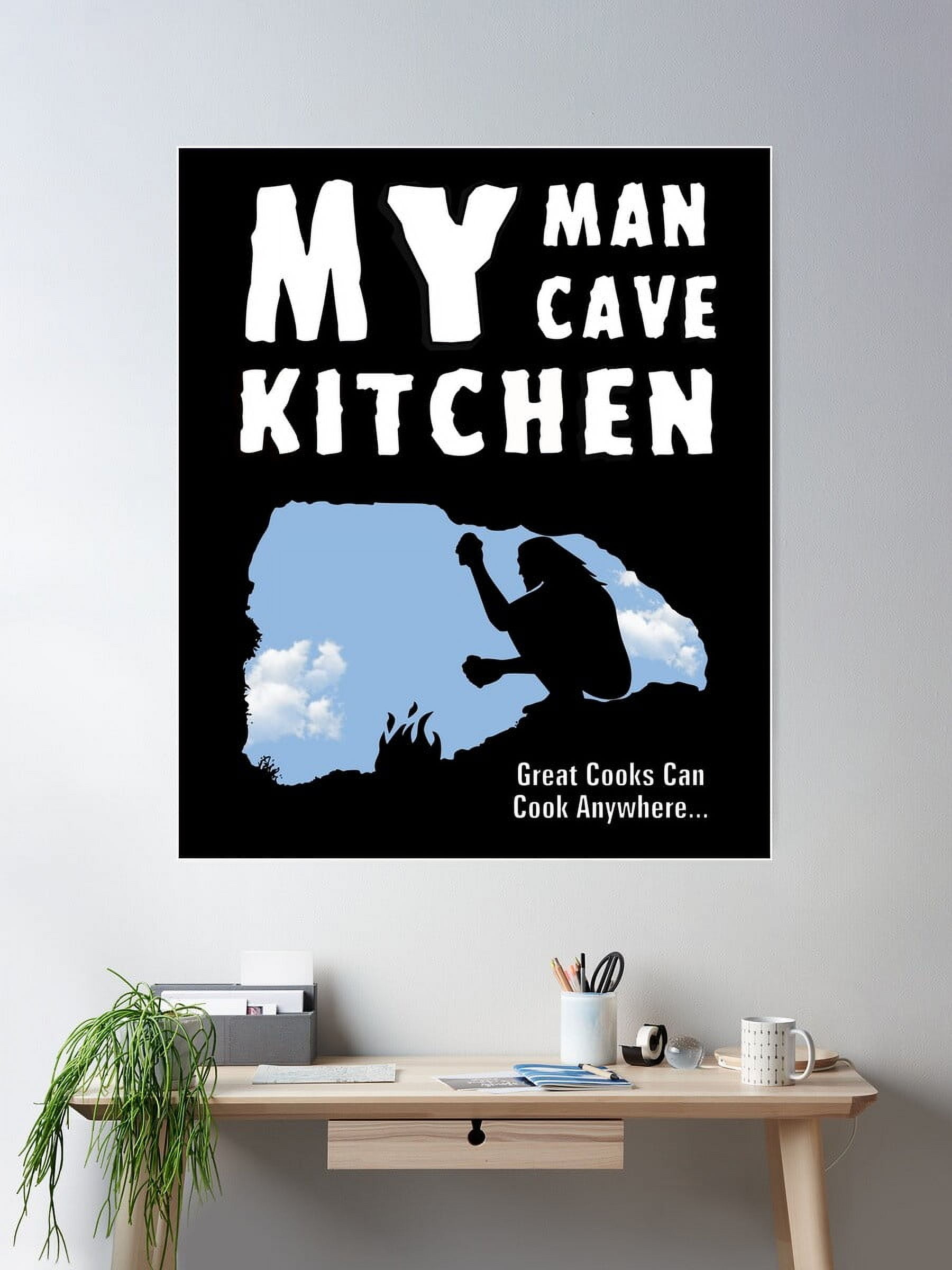 Kna Prints - 1 Pc Poster My Man Cave Kitchen A Great Design Gift For ...