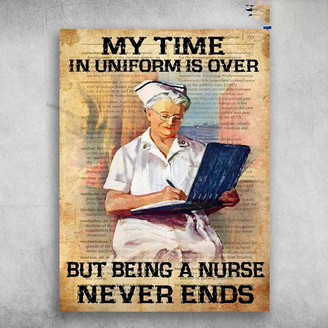 Kna Prints - 1 Pc Poster Old Nurse, Nurse Poster - My Time In Uniform ...