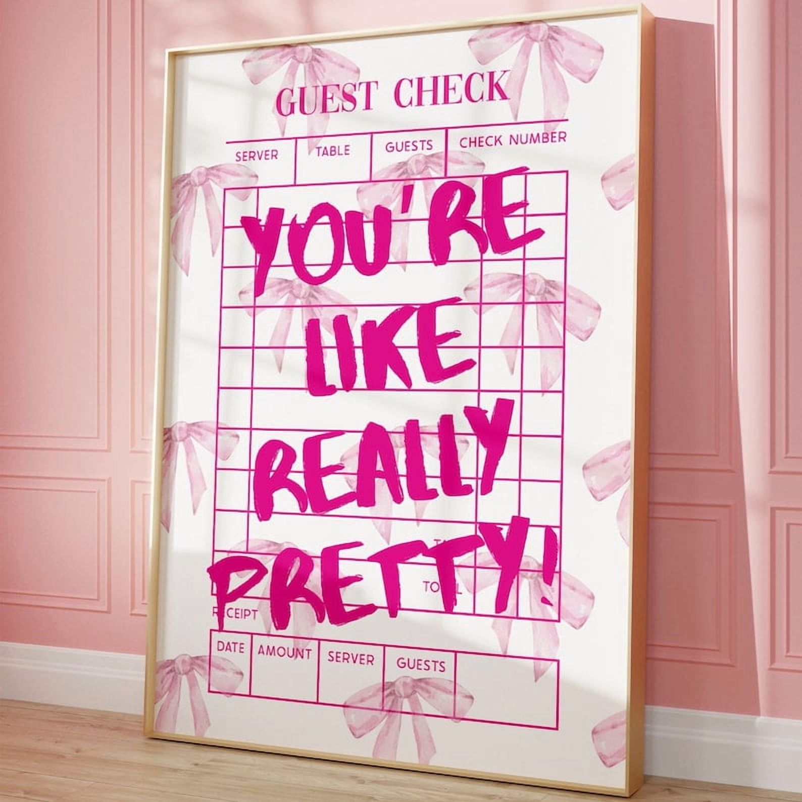 Kna Prints - 1 Pc Poster Pink Guest Check You'Re Like Really Physical ...