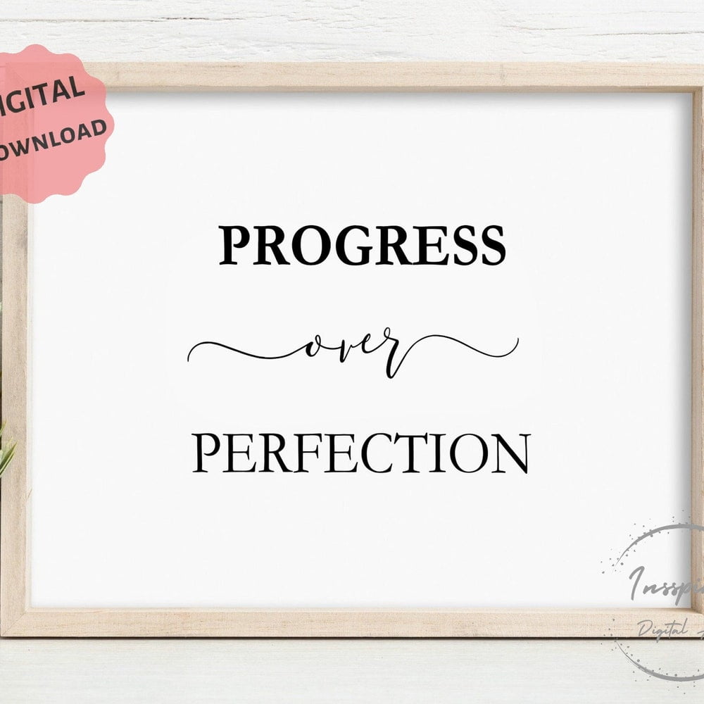 Kna Prints - 1 Pc Poster Progress Over Perfection Printable, Office Wall Art, Motivational Sign ...