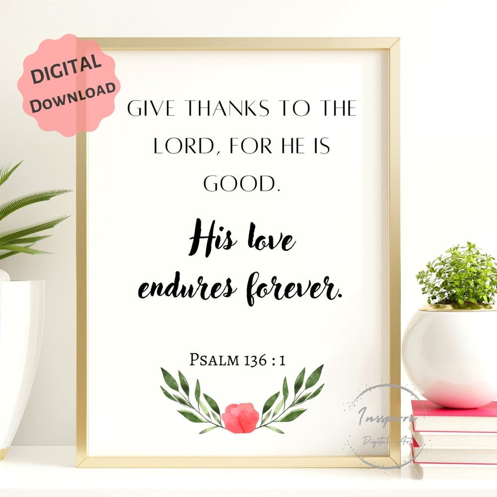 Kna Prints - 1 Pc Poster Psalm 136:1 Printable, Give Thanks To The Lord ...