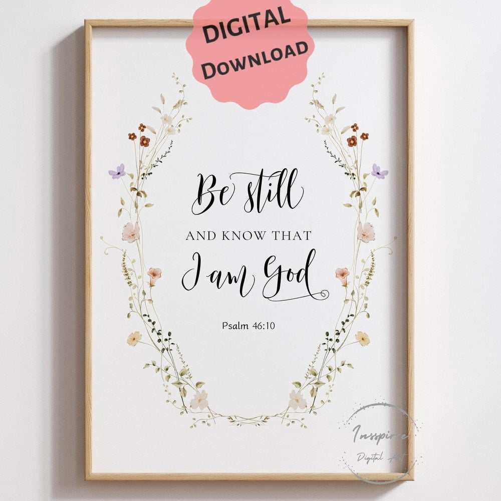 Kna Prints - 1 Pc Poster Psalm 46:10 Printable, Be Still And Know That ...