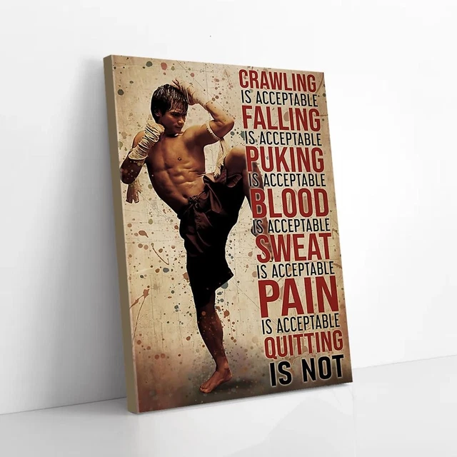 Kna Prints - 1 Pc Poster Quitting Is Not Acceptable Muay Thai, UNFRAMED ...