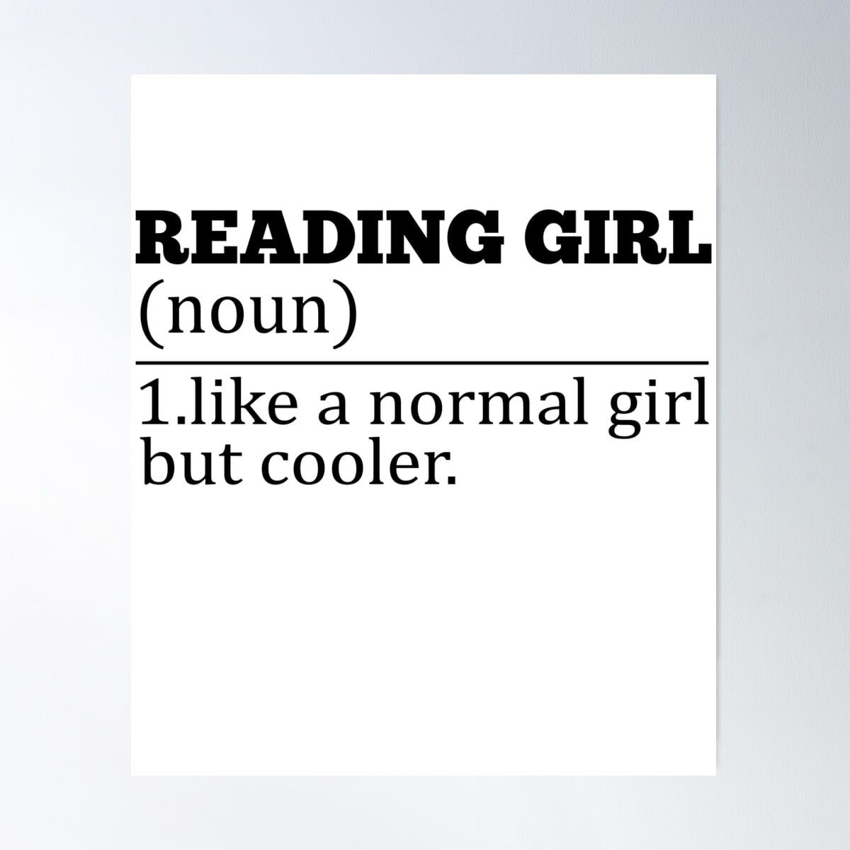 Kna Prints - 1 Pc Poster Reading Girl Definition Fny Bookish, UNFRAMED ...