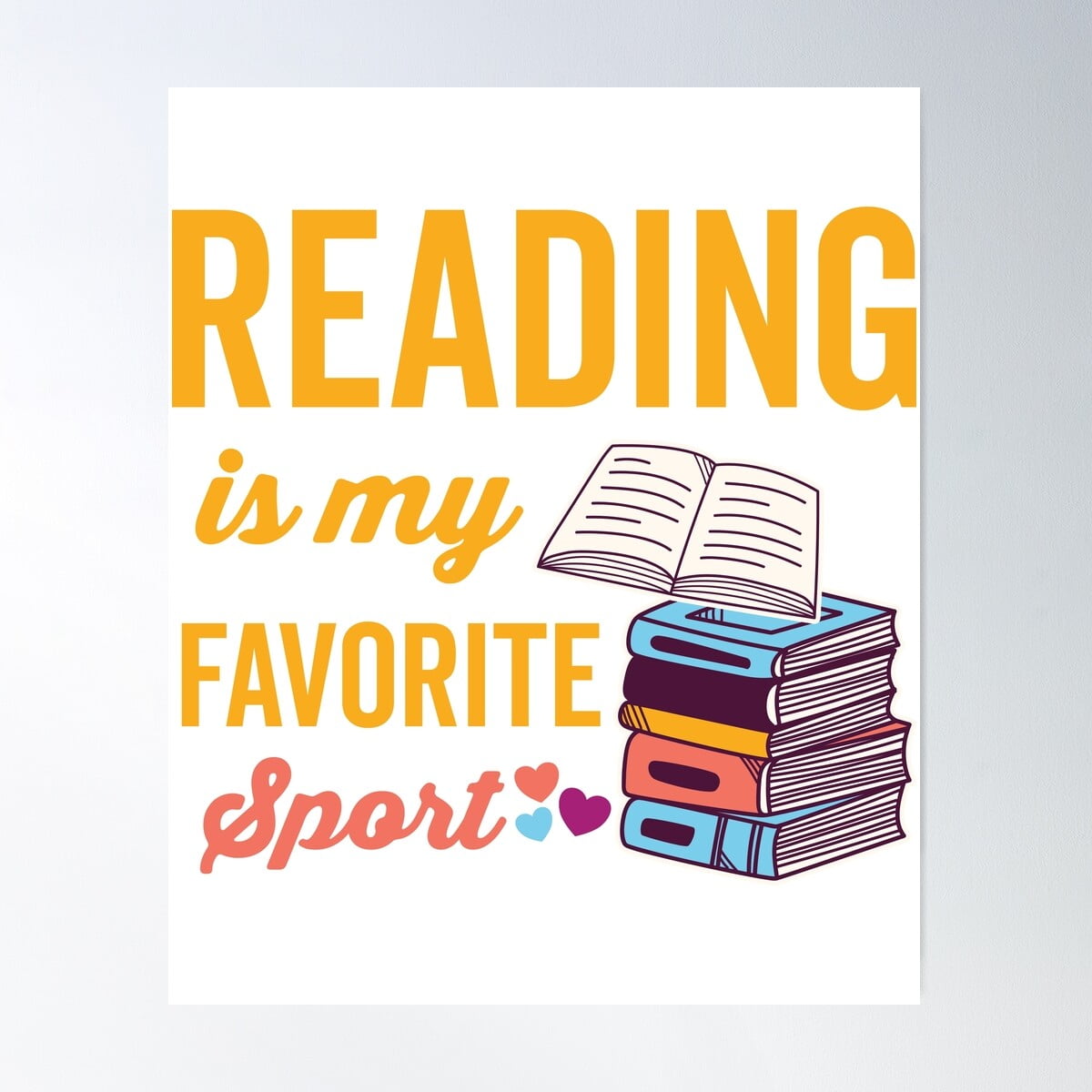 Kna Prints - 1 Pc Poster Reading Is My Favorite Sport Book Reading ...