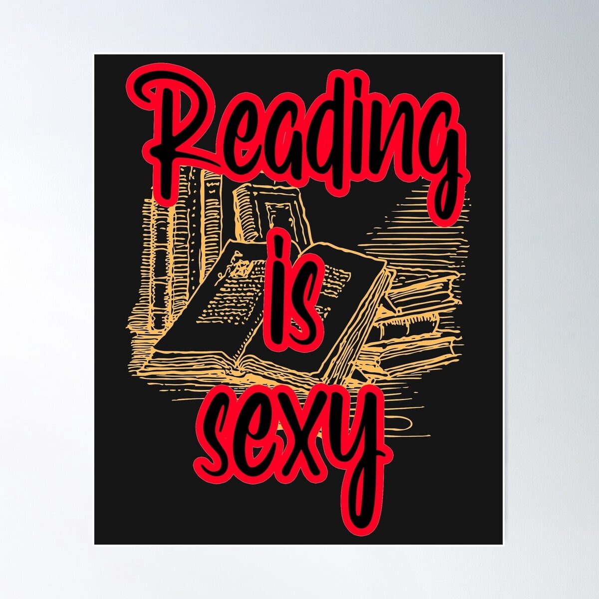 Kna Prints - 1 Pc Poster Reading Is Sexy, UNFRAMED-12x18 - Walmart.com