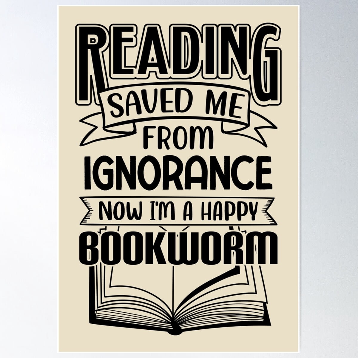 Kna Prints - 1 Pc Poster Reading Saved Me From Ignorance (Black Design ...