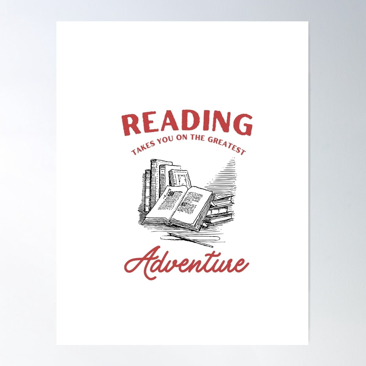 Kna Prints - 1 Pc Poster Reading Takes You On The Greatest Adventures ...