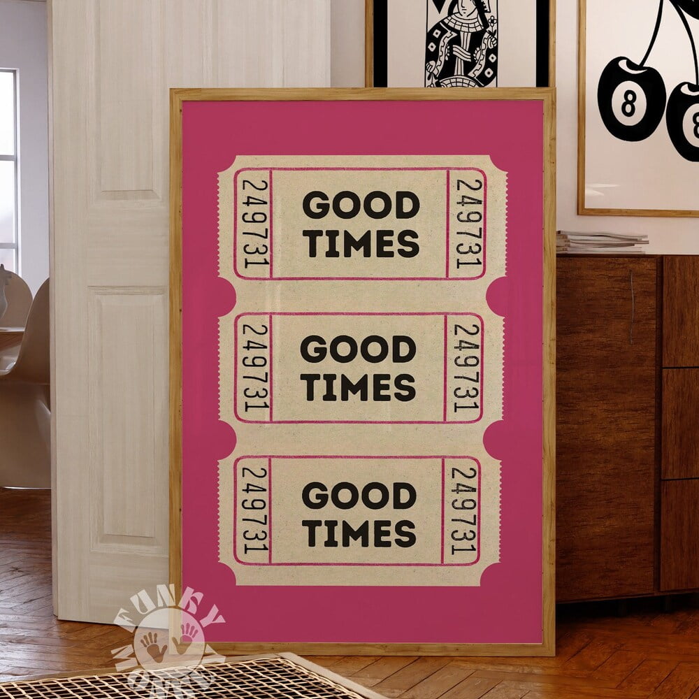 Kna Prints - 1 Pc Poster Retro Good Times Ticket Stub, Trendy Wall Art ...