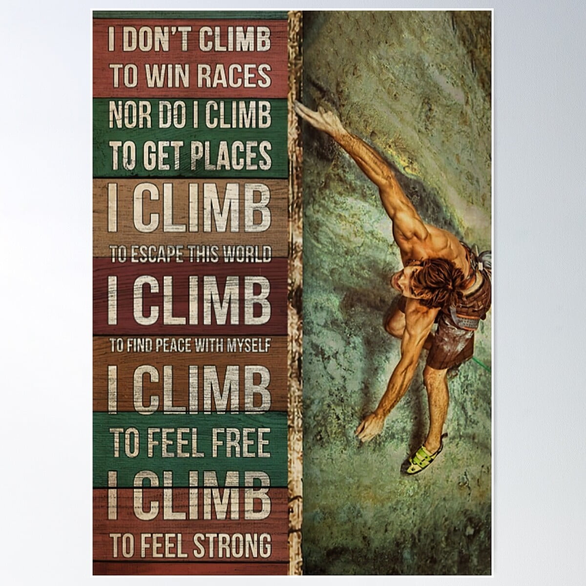 Kna Prints - 1 Pc Poster Rock Climbing I Climb To Escape This World ...