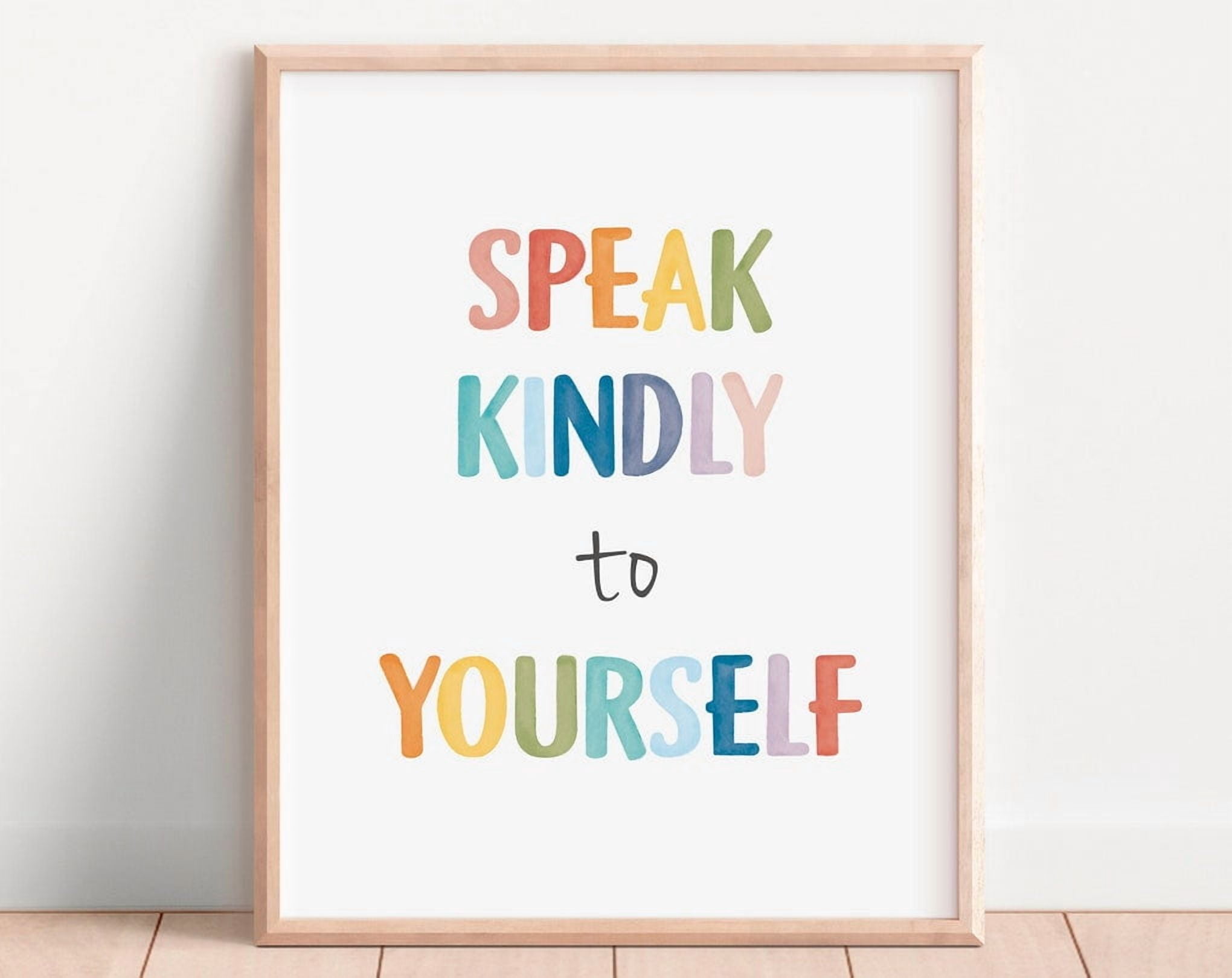 Kna Prints - 1 Pc Poster Speak Kindly To Yourself , Positive ...